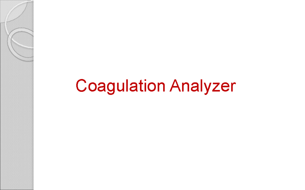 Coagulation-analyzer - Coagulation Analyzer Evaluation of Coagulation ...