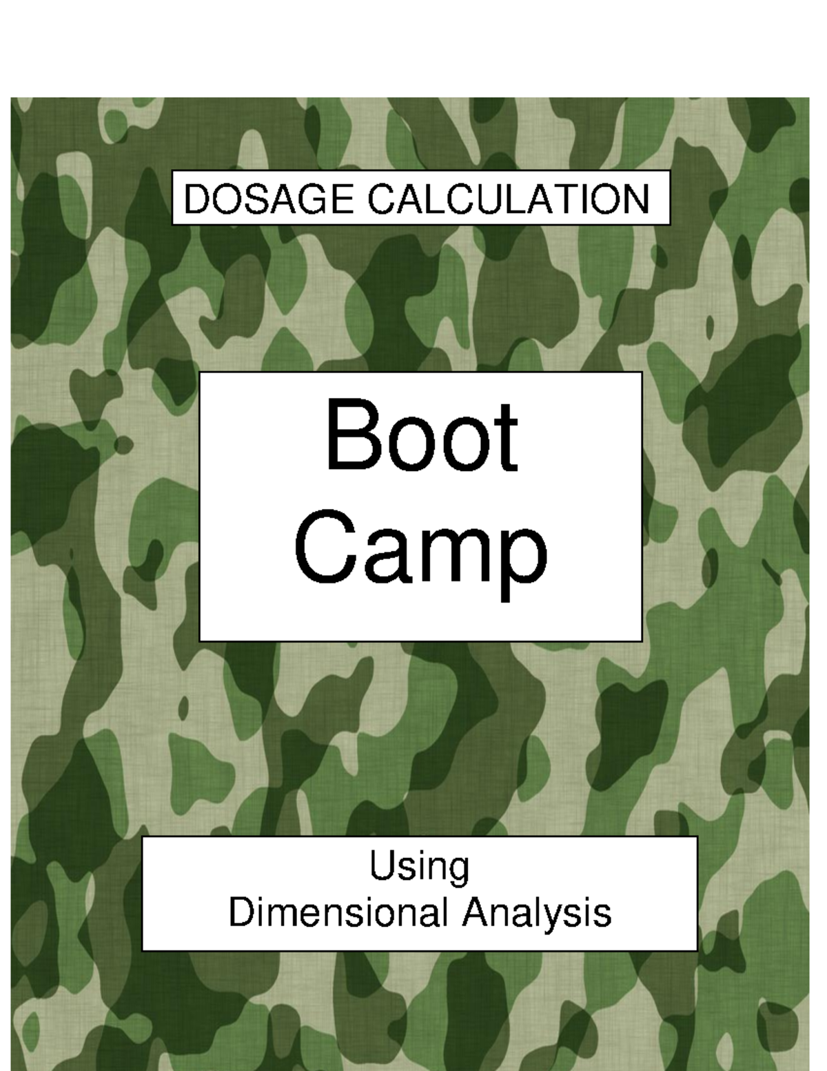 Boot Camp online - [Type here] DOSAGE CALCULATION Boot Camp Using ...