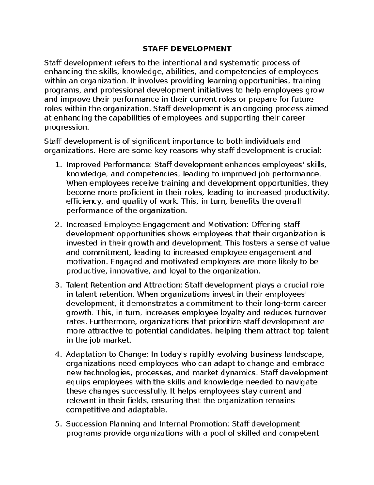 Staff Development - STAFF DEVELOPMENT Staff development refers to the ...