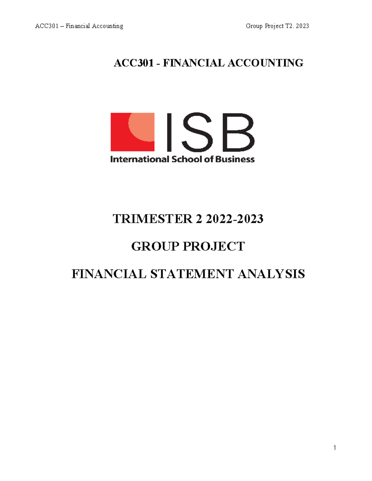 ACC301 Group Project T2 - ACC301 – Financial Accounting Group Project ...