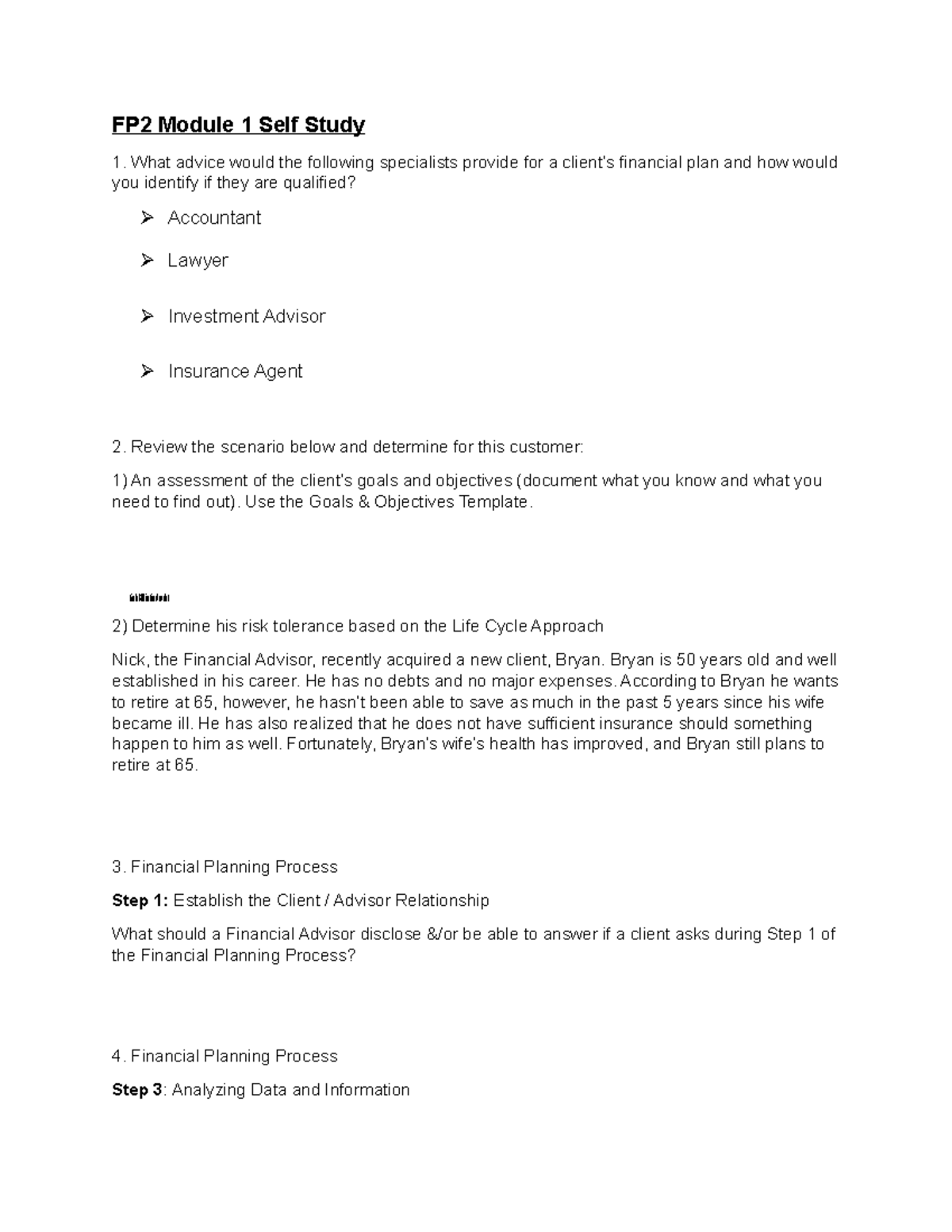 Mod 1 Self Study - Finance - FP2 Module 1 Self Study What advice would the following specialists ...