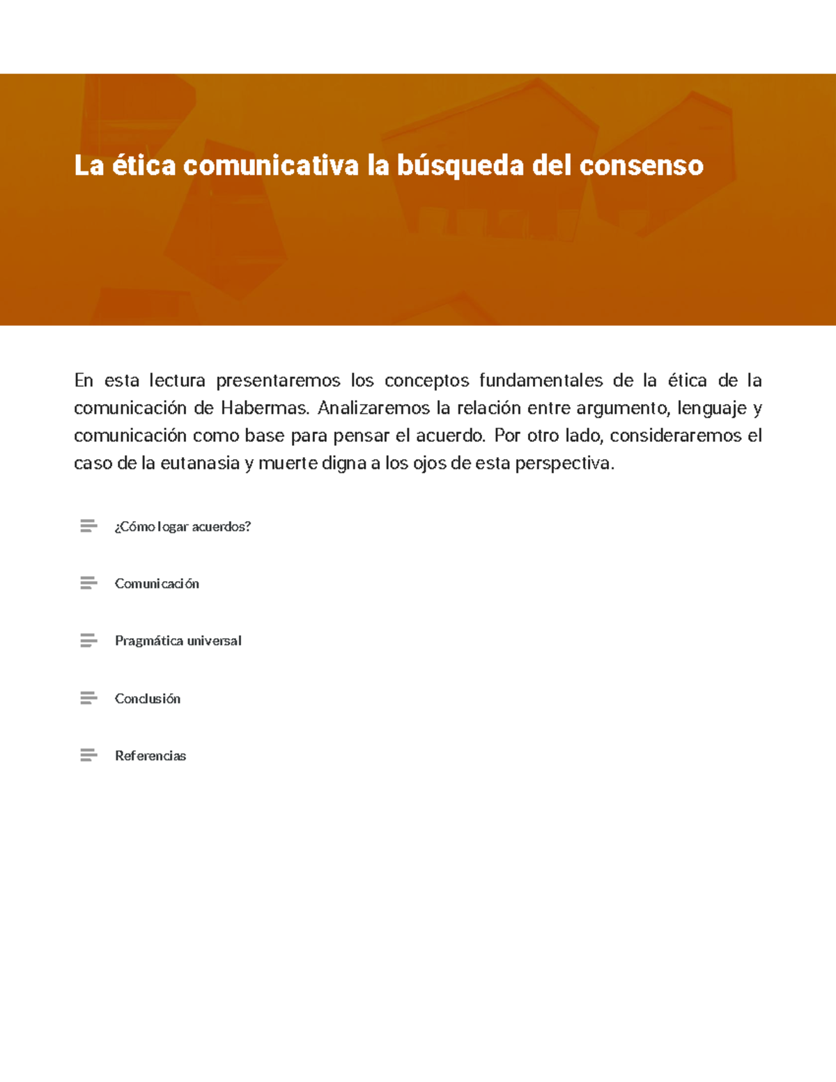 1-La ética comunicativa la búsqueda del consenso - En esta lectura ...