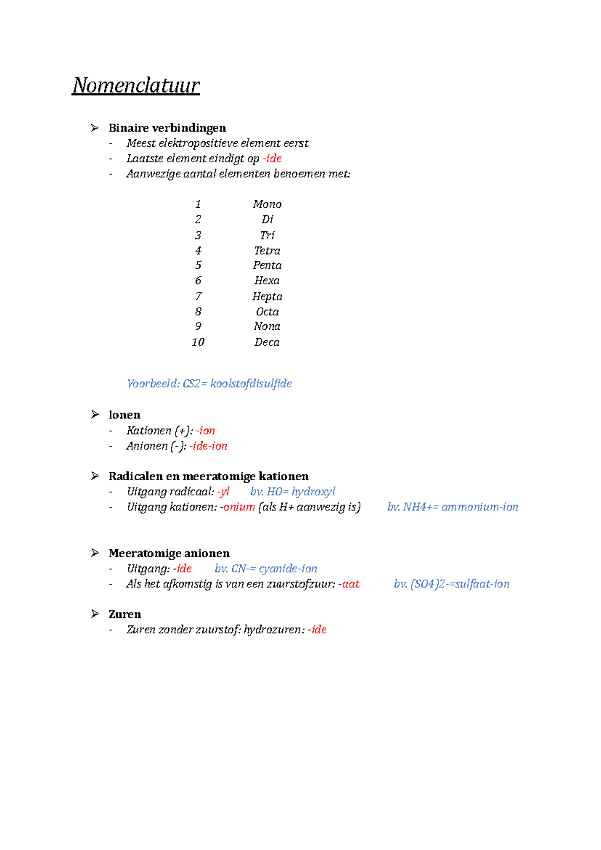 Nomenclatuur - Nomenclatuur Binaire verbindingen - Meest elektropositieve element eerst ...