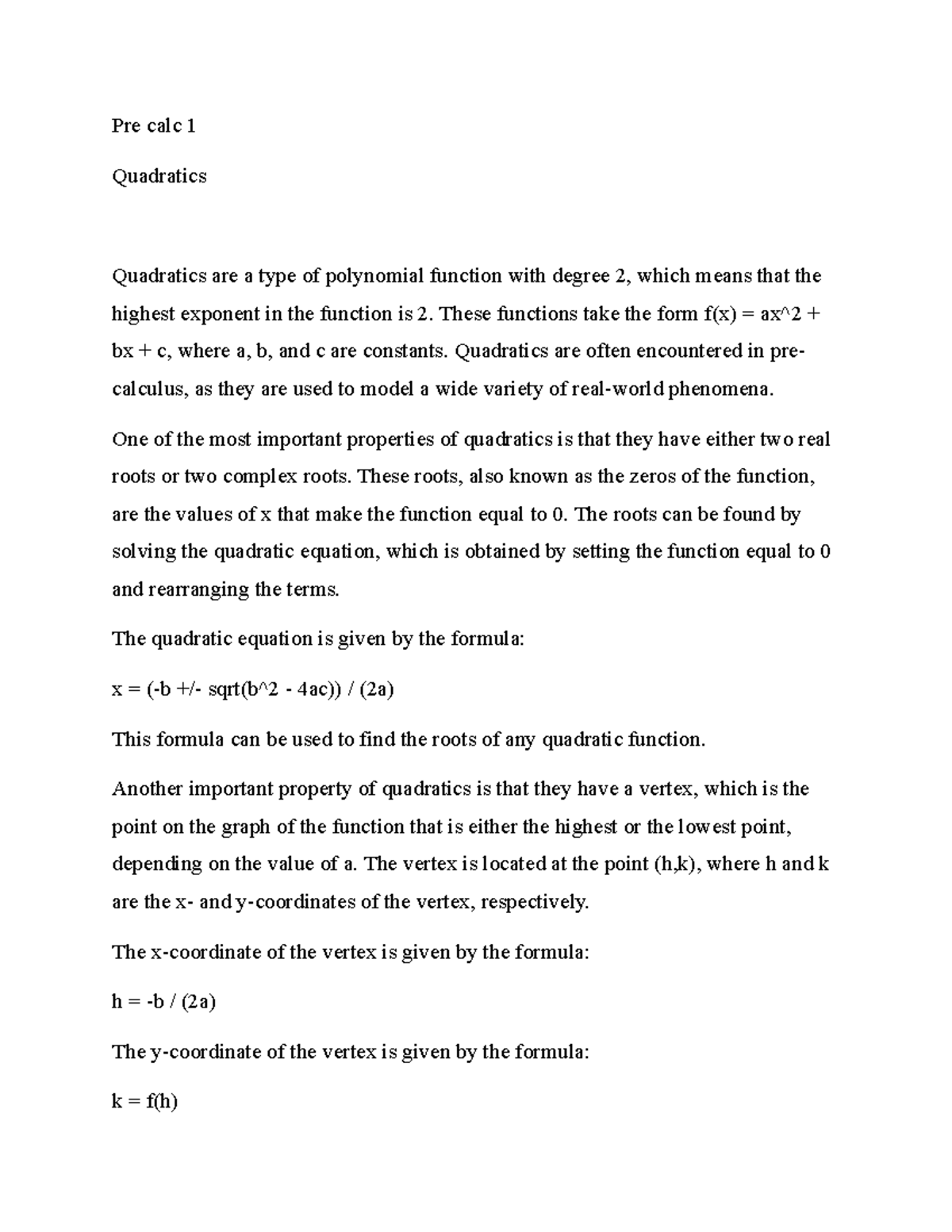 Pre calc Quadratics - Pre calc 1 Quadratics Quadratics are a type of ...