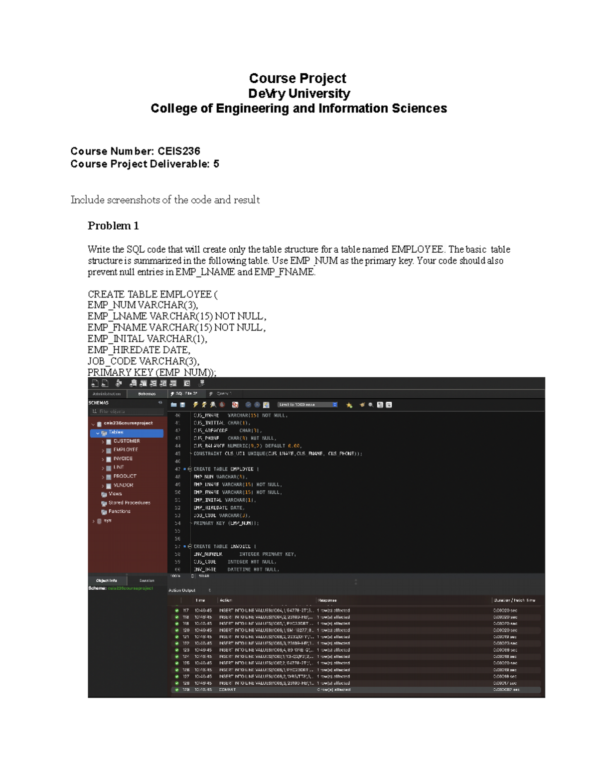 CEIS236 Week 5 Project Deliverable - Course Project DeVry University College of Engineering and ...