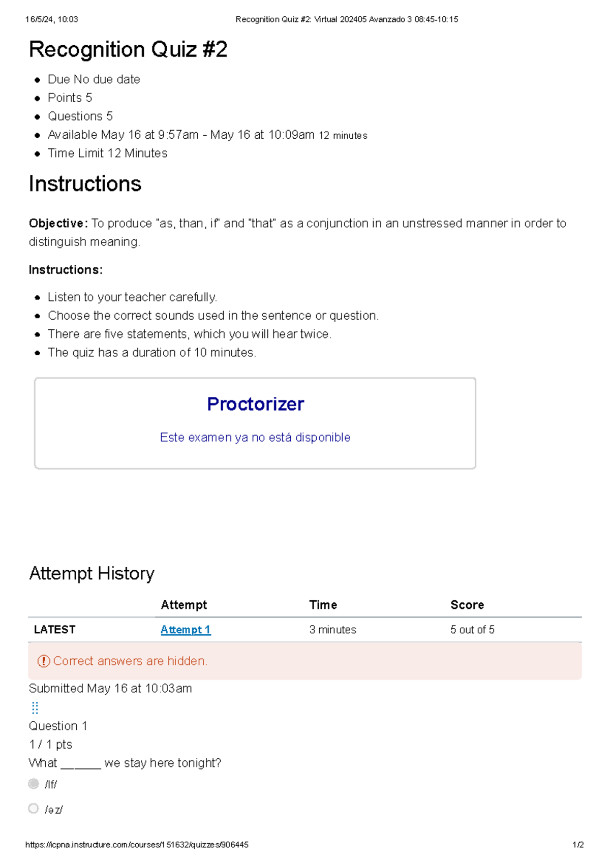 Recognition Quiz #2 AP3 - Recognition Quiz Due No due date Points 5 Questions 5 Available May 16 ...