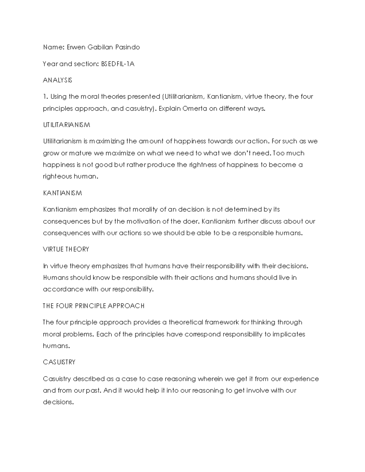 Aquinas - Good. - Name: Erwen Gabilan Pasindo Year and section: BSEDFIL ...