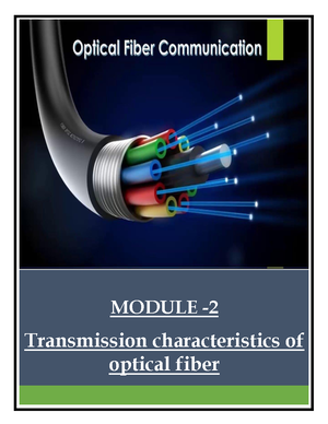 Satellite Communication Module 4 - Fiber optics communication - Studocu