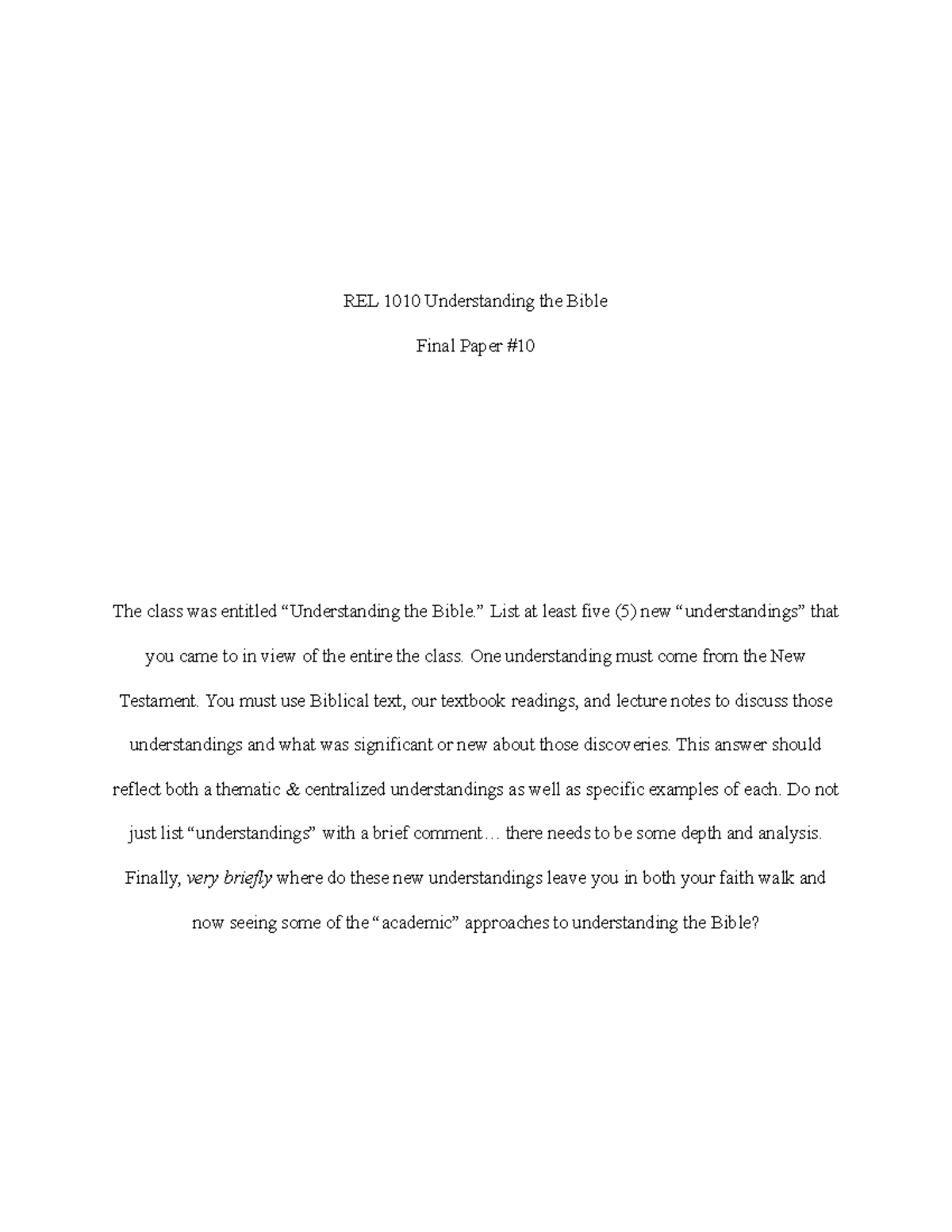 Final Religion Paper - Grade: A - REL 1010 Understanding the Bible ...