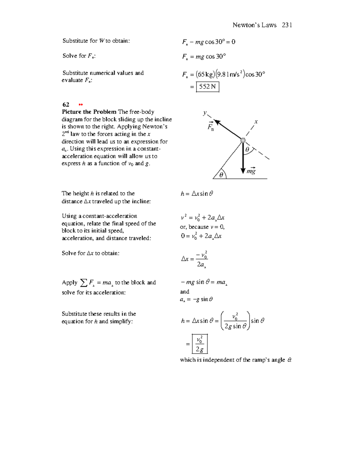 Physics Material - Newton’s Laws 231 Substitute for W to obtain: cos 30 0 Fn − mg °= Solve for ...