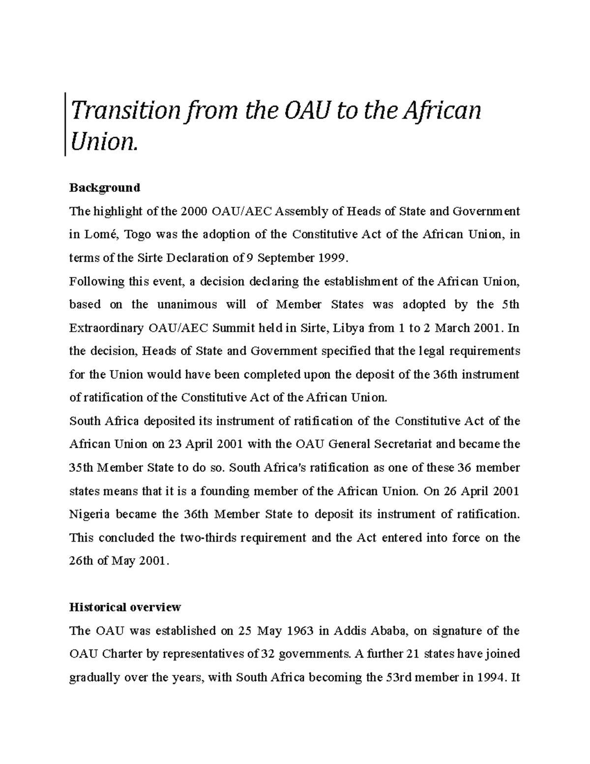 Transition from the OAU to the African U - Background The highlight of ...