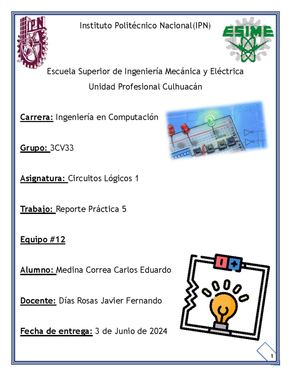 Reporte Práctica 5 - Instituto Politécnico Nacional(IPN) Escuela ...