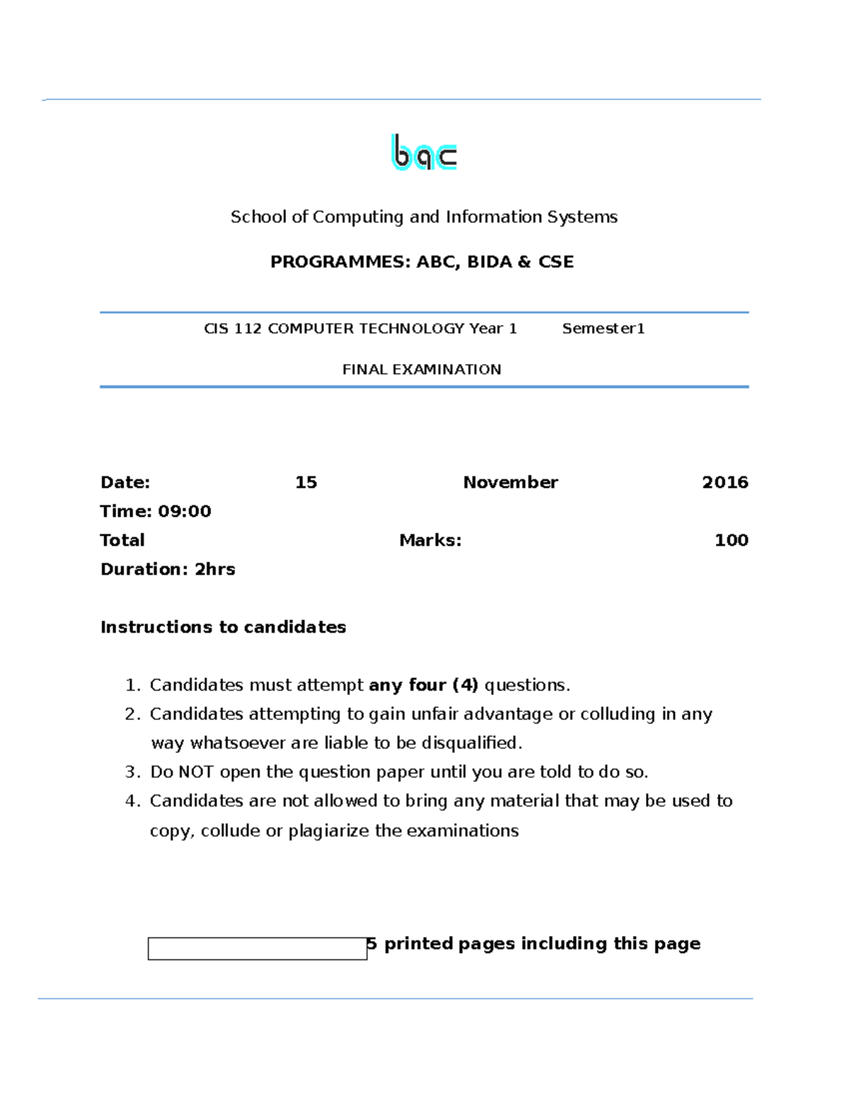 CT Final Exam 2016 - question paper - School of Computing and Information Systems PROGRAMMES ...