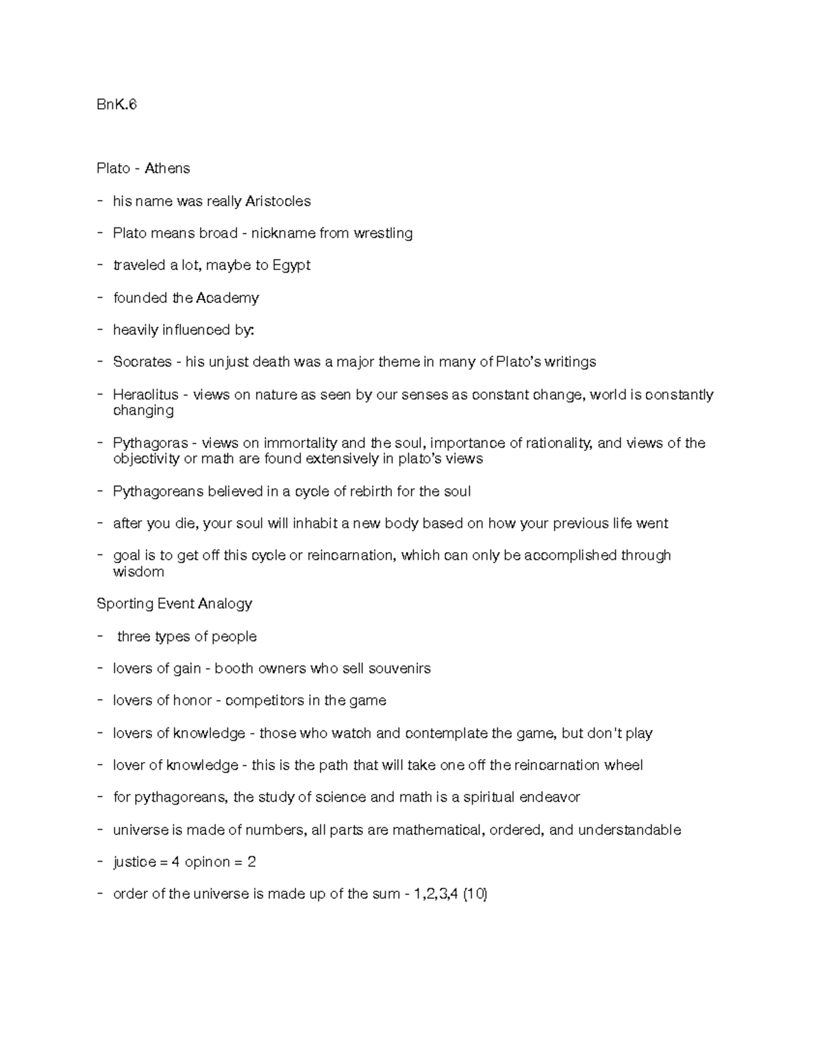 Philosophy notes 6 - BnK. Plato - Athens - his name was really ...