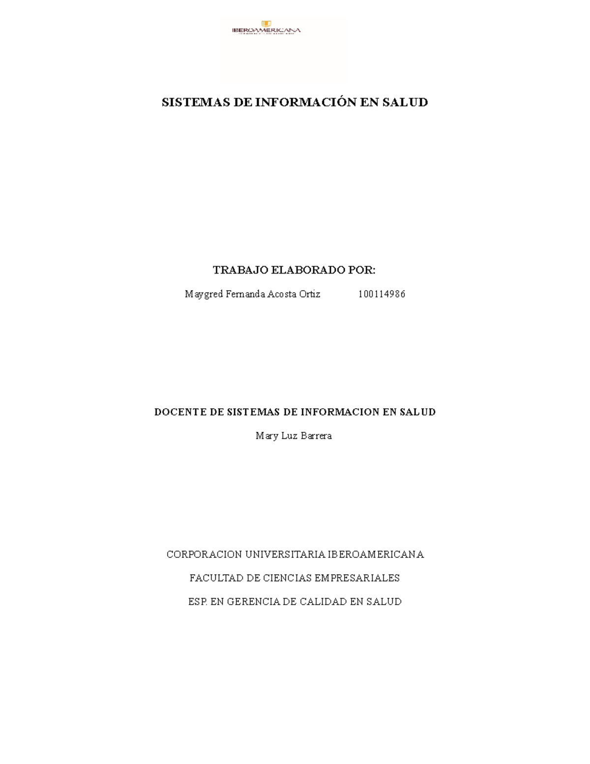Taller 1 Sistemas DE Informacion EN Salud - SISTEMAS DE INFORMACIÓN EN SALUD TRABAJO ELABORADO ...