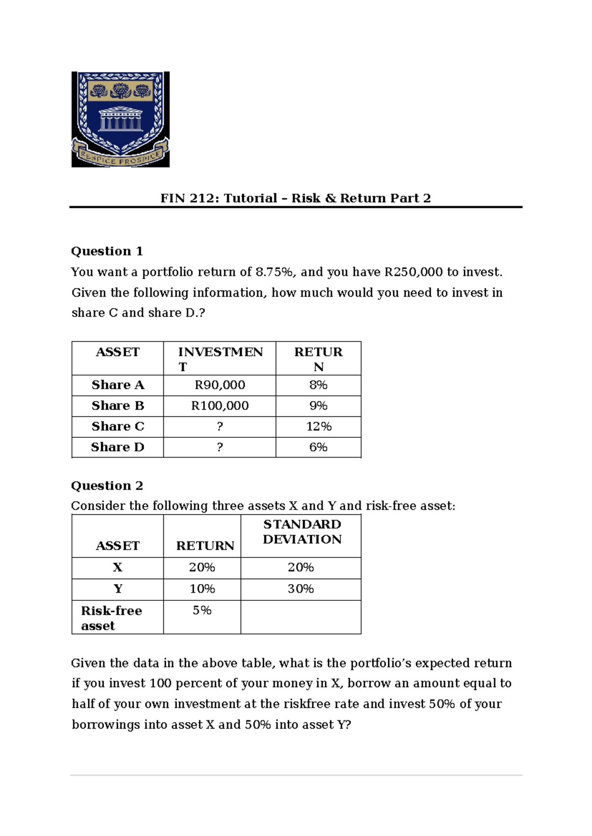 FIN 212 Risk and Return - Tutorial Part 2 - FIN 212: Tutorial – Risk & Return Part 2 Question 1 ...