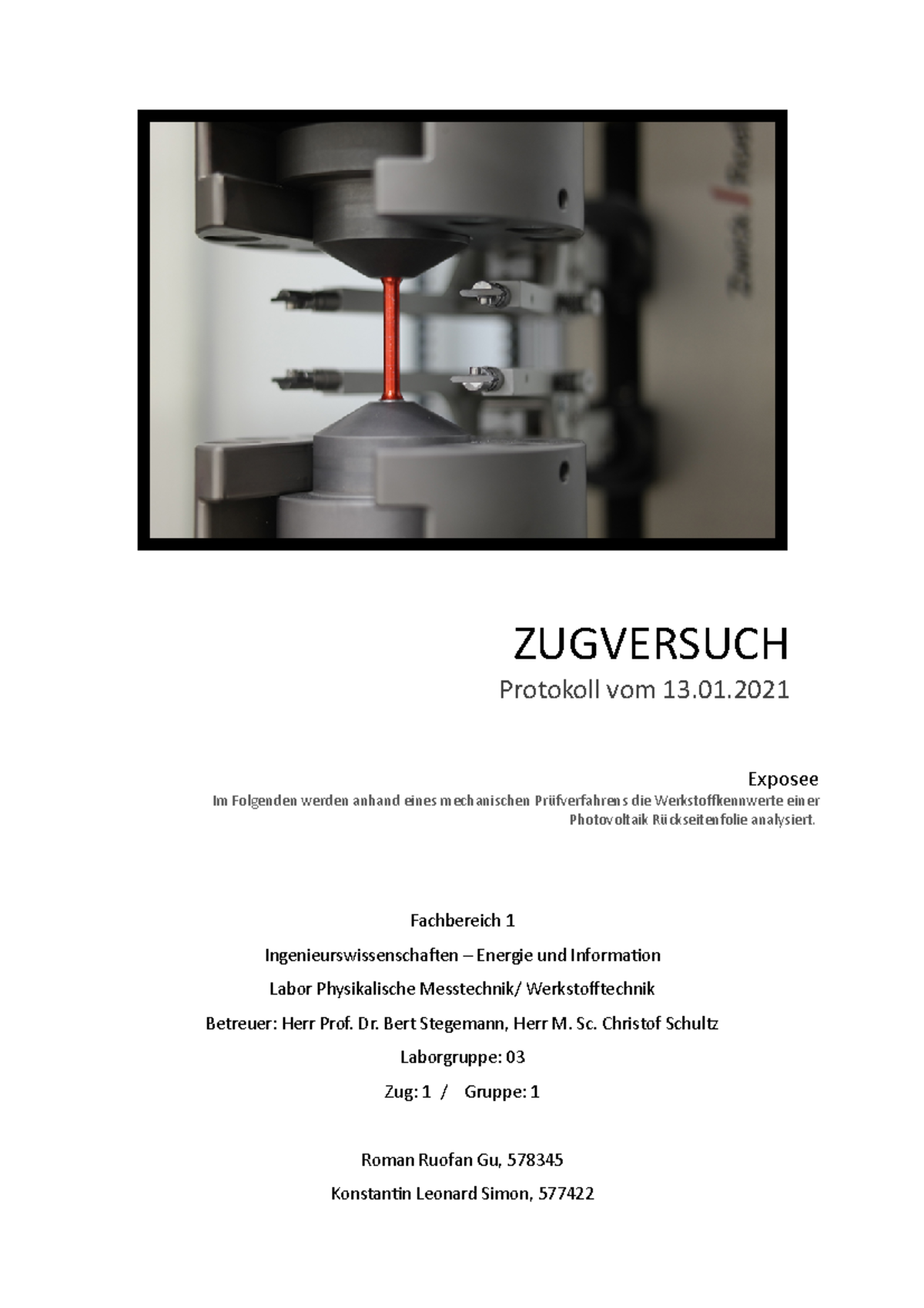 Protokoll Zugversuch - Zusammenfassung des Labors zu den mechanischen ...