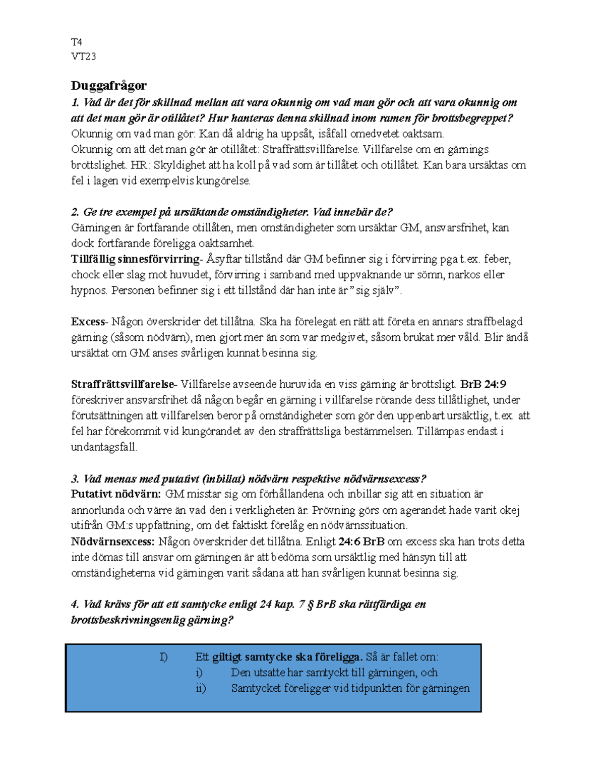 Duggafrågor - Dugga - VT Duggafrågor Vad är det för skillnad mellan att ...