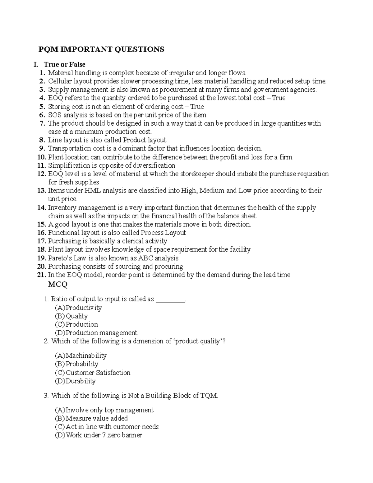 Question BANK PQM - PQM IMPORTANT QUESTIONS I. True or False 1. Material handling is complex ...