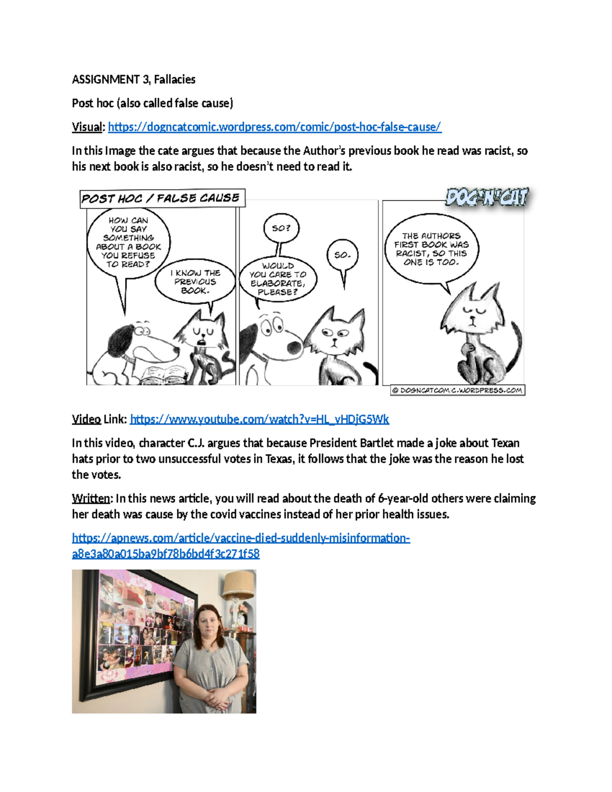 Assignment 3 - ASSIGNMENT 3, Fallacies Post hoc (also called false ...