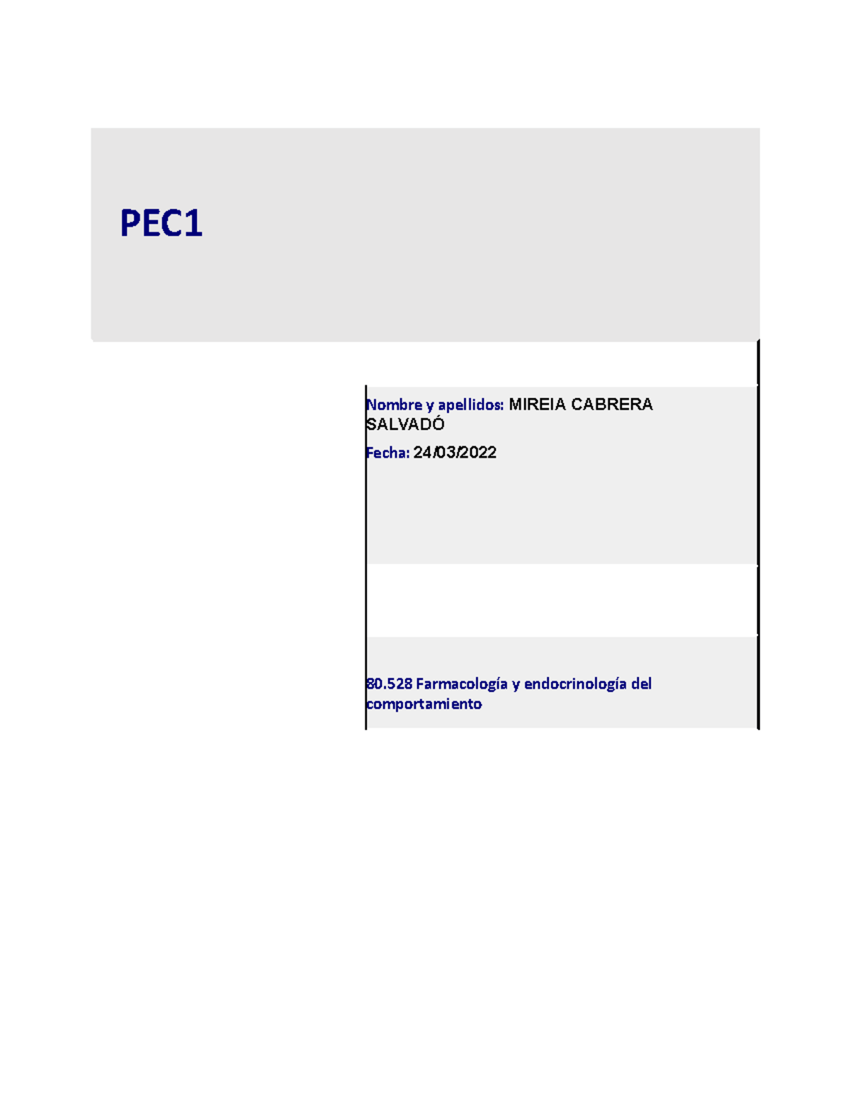 PEC1 enunciados - PEC 1 - PEC Nombre y apellidos: MIREIA CABRERA SALVADÓ Fecha: 24/03/ 80 - Studocu