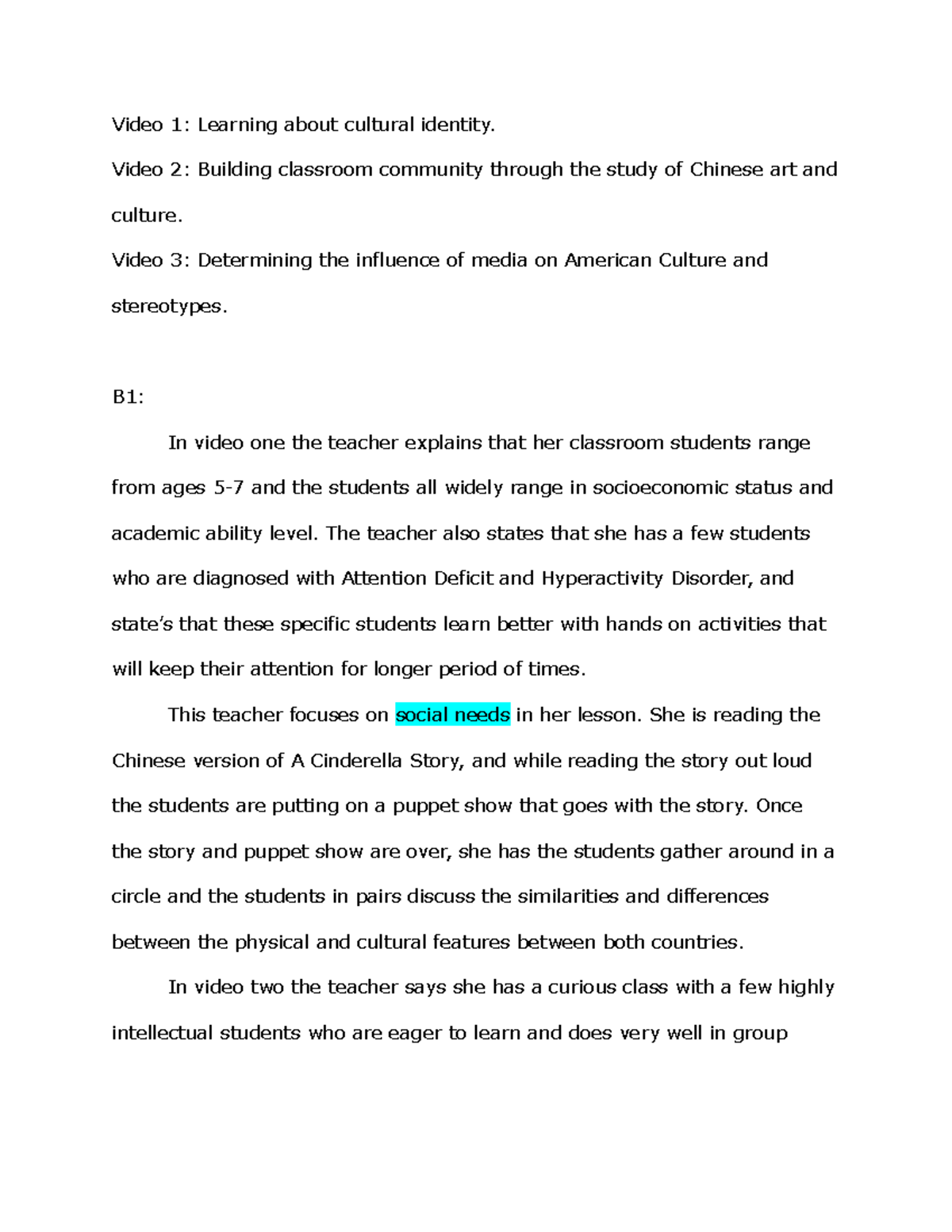 D090 Task 1 - Video 1: Learning about cultural identity. Video 2 ...