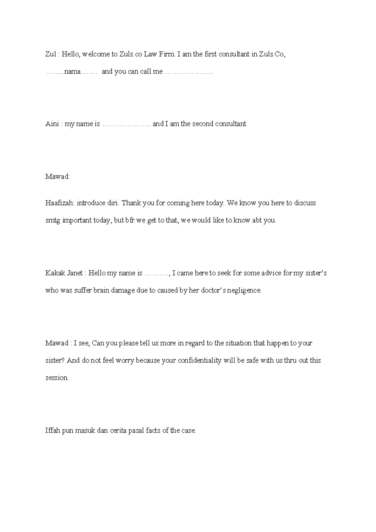 Script client counselling - Zul : Hello, welcome to Zuls Law Firm. I am ...