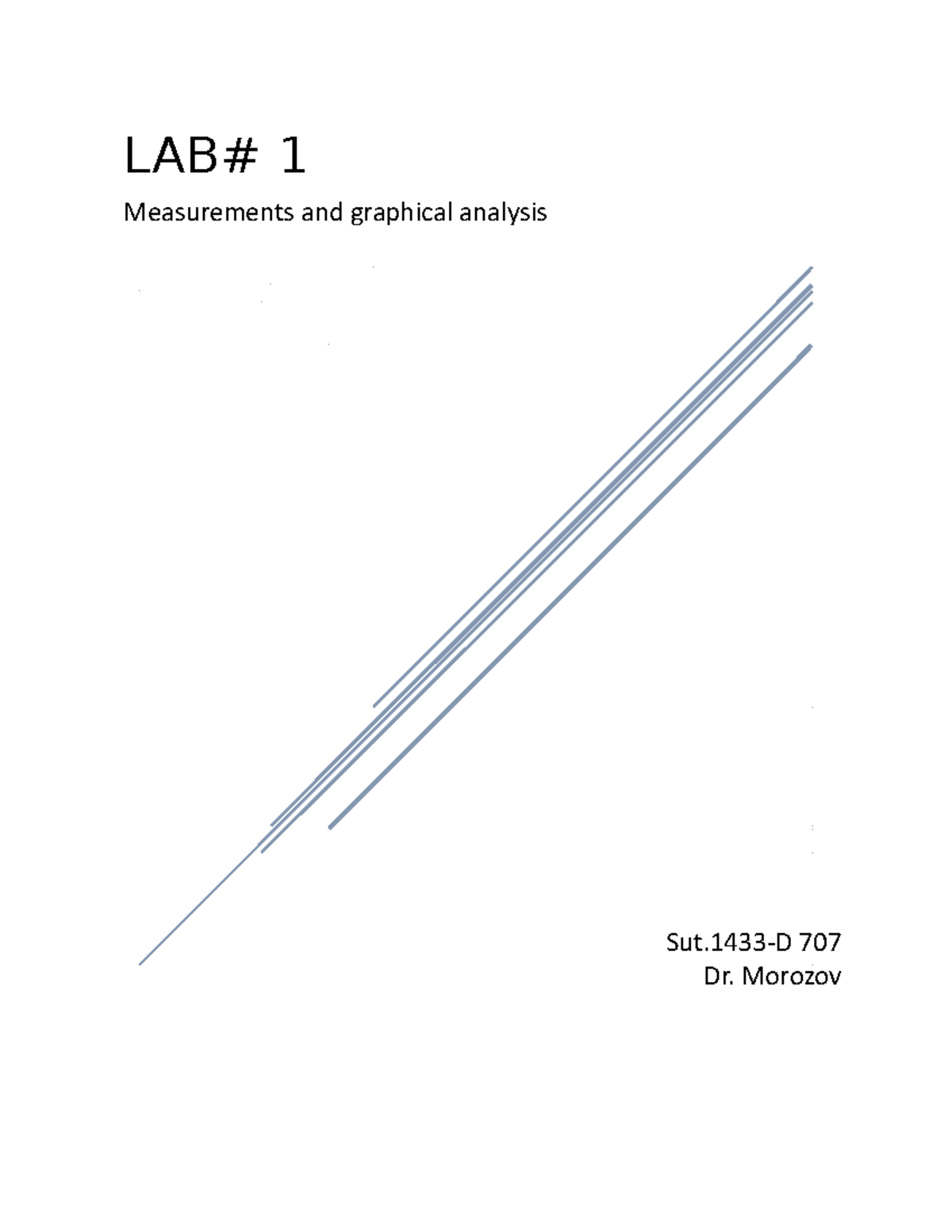 Physics LAB #1 - laboratory - 1 Measurements and graphical analysis 707 ...
