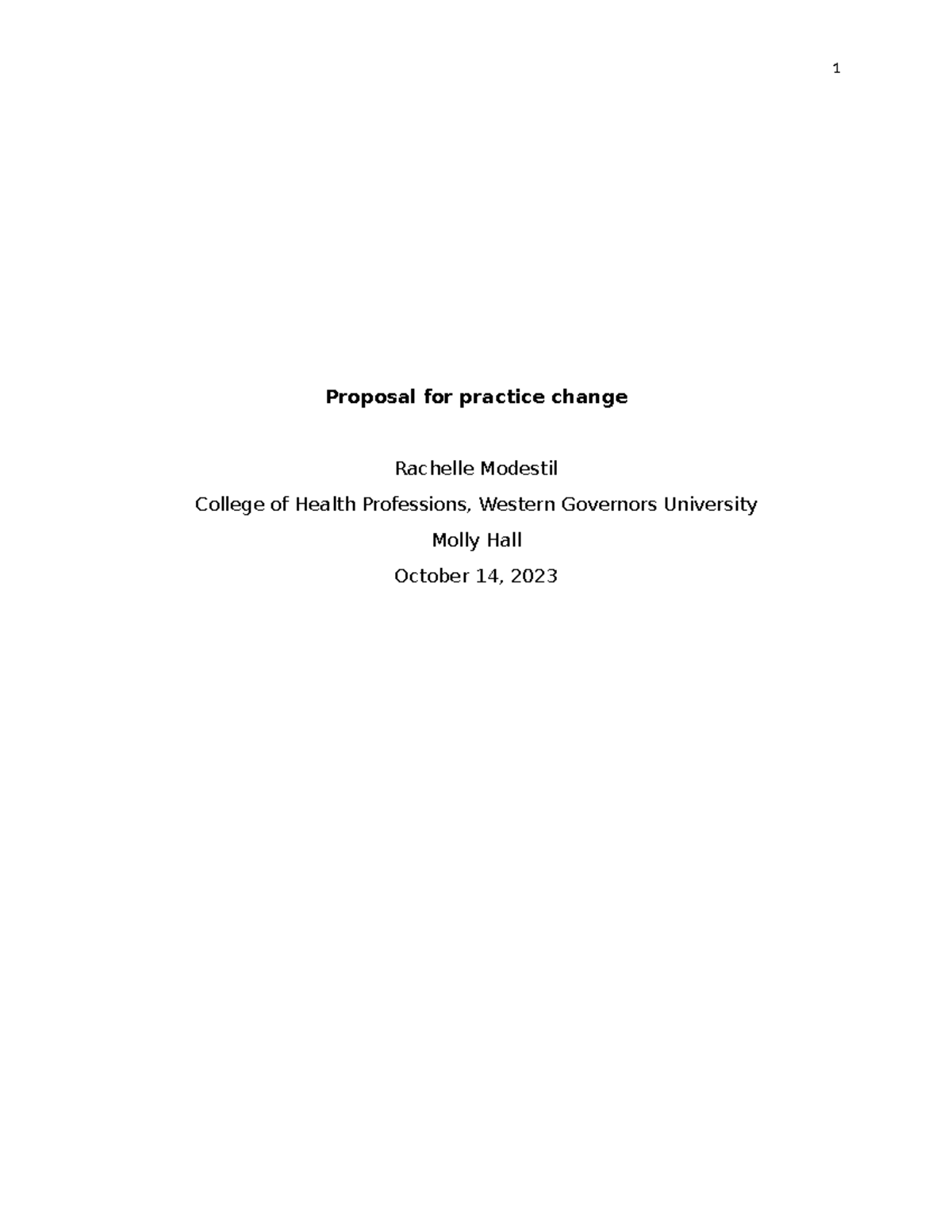 Plan proposal practice change - Proposal for practice change Rachelle ...