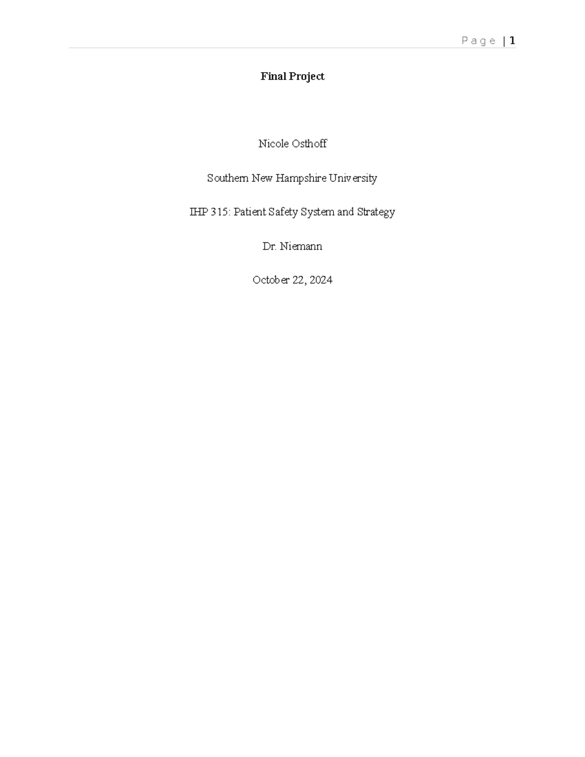 IHP 315 Final Project - Final Project Nicole Osthoff Southern New ...