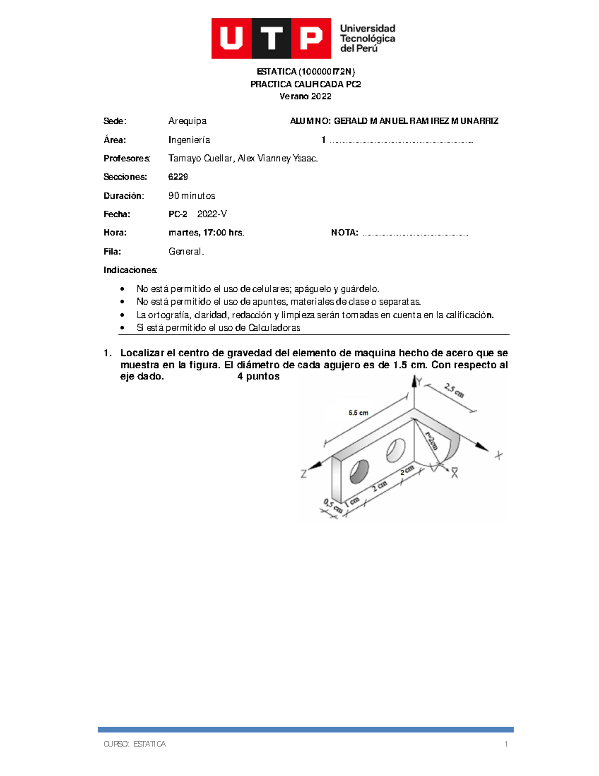 PRACTICA CALIFICADA DEL CURSO DE ESTATICA - ESTATICA (100000I72N) PRACTICA CALIFICADA PC Verano ...