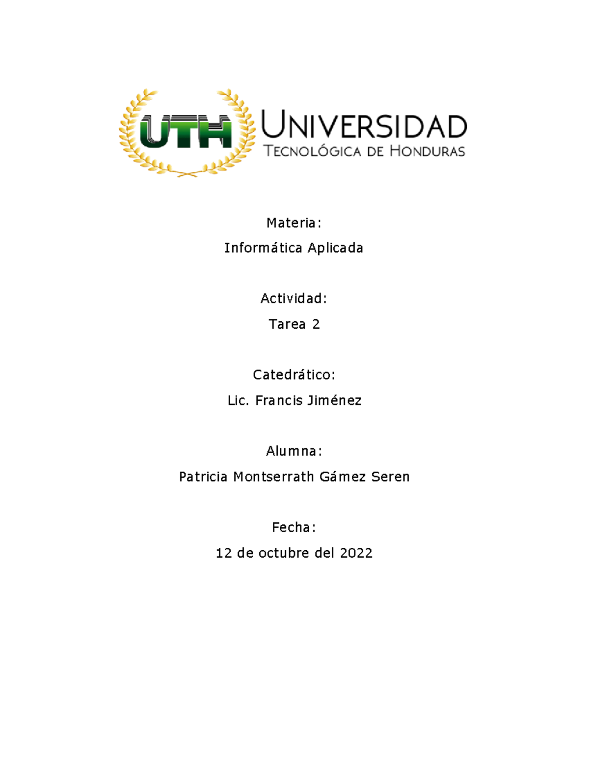 Tarea II Informatica Aplicada - Patricia Gamez - Materia: Inform·tica ...