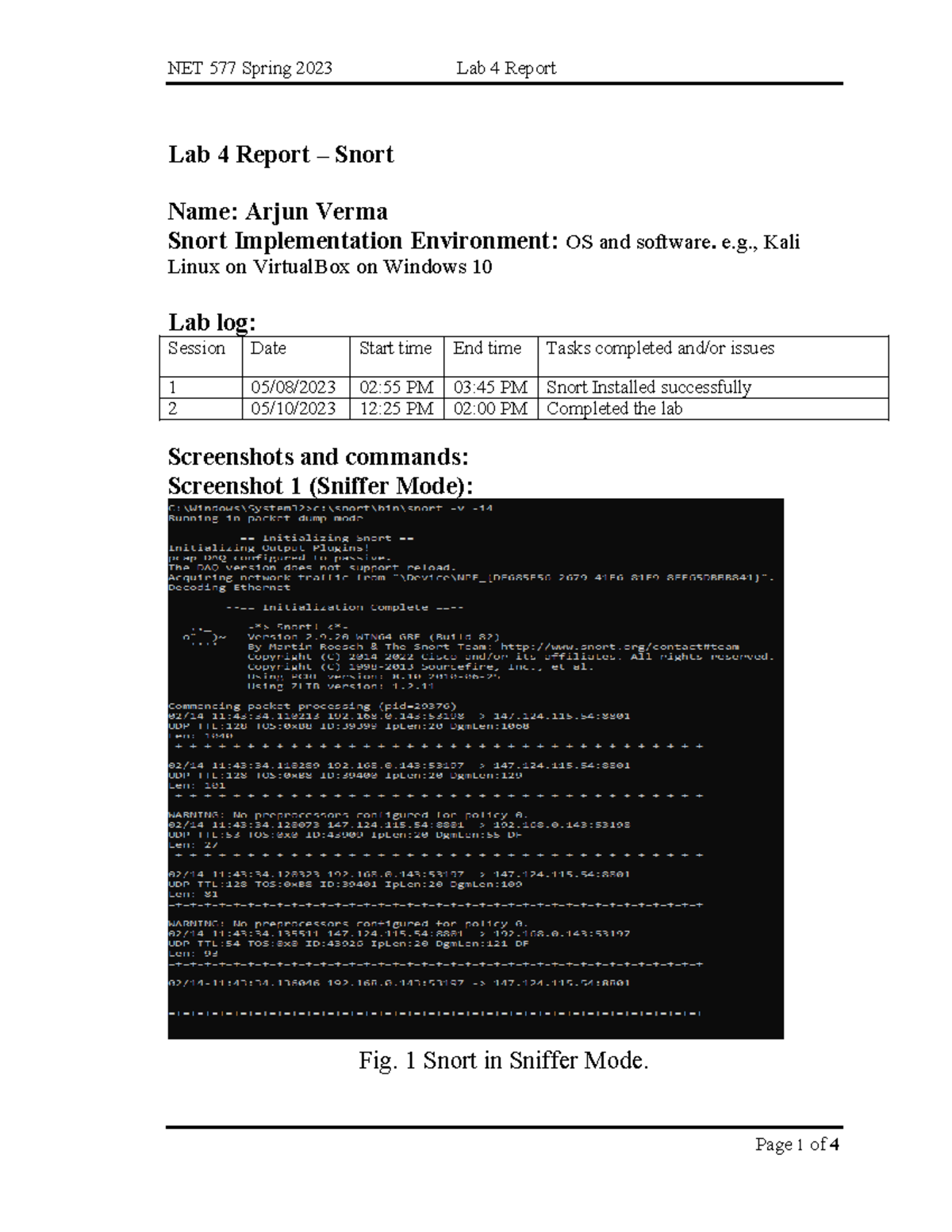 Verma Arjun Lab4 - BFIWBFIHW - Lab 4 Report – Snort Name: Arjun Verma Snort Implementation - Studocu