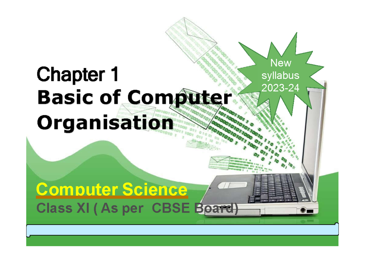XI - Computer Notes 1 - NOTE - Computer Science Chapter 1 Basic of ...