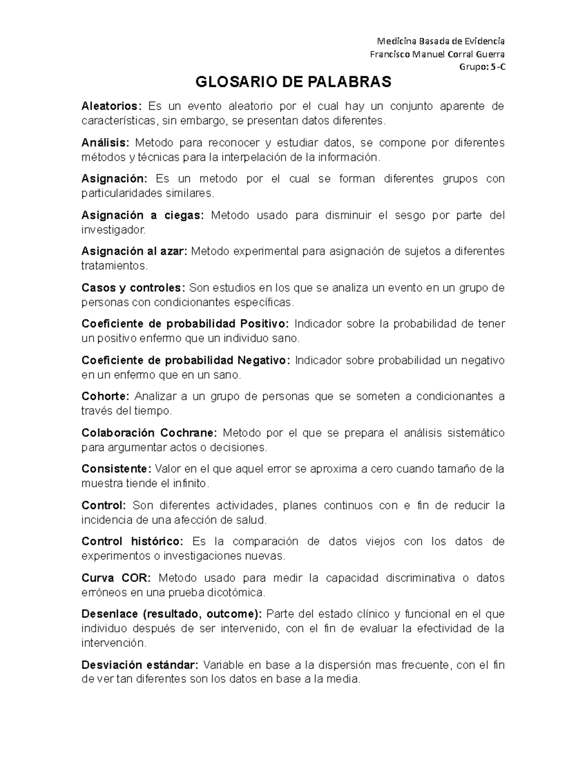 Glosario DE Palabras - Francisco Manuel Corral Guerra Grupo: 5-C GLOSARIO DE PALABRAS Aleatorios ...