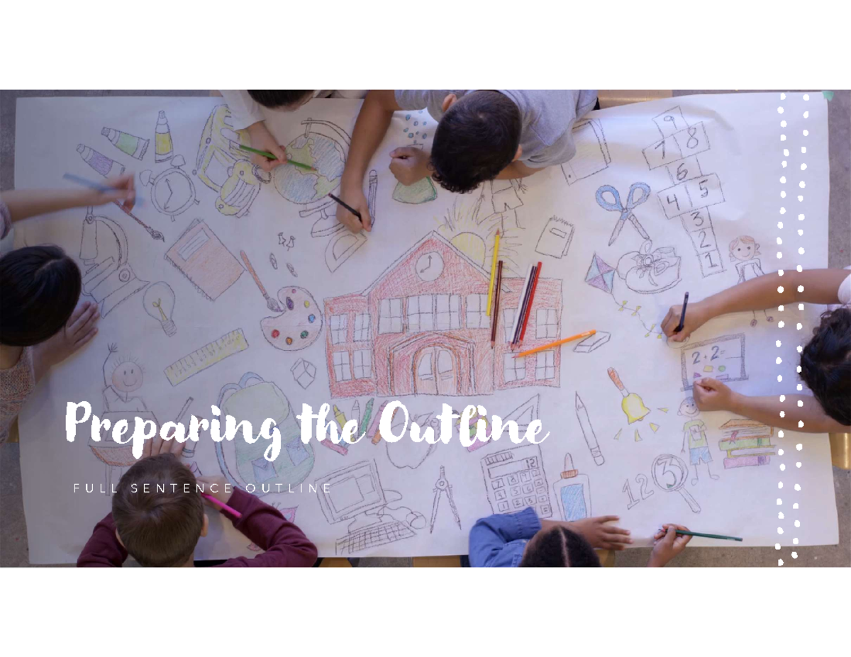 Elc essay - Preparing the Outline F U L L S E N T E N C E O U T L I N E ...