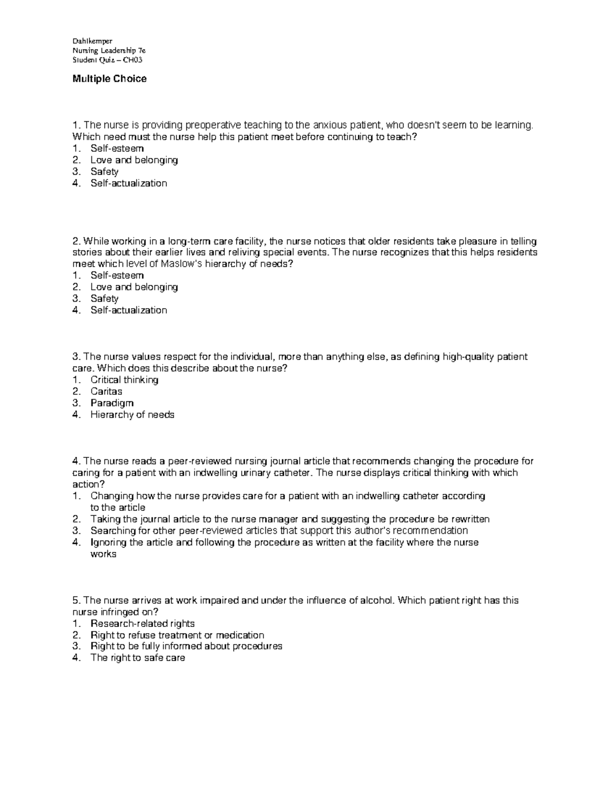 Ch03 - ch 3 - Nursing Leadership 7e Student Quiz – CH Multiple Choice ...