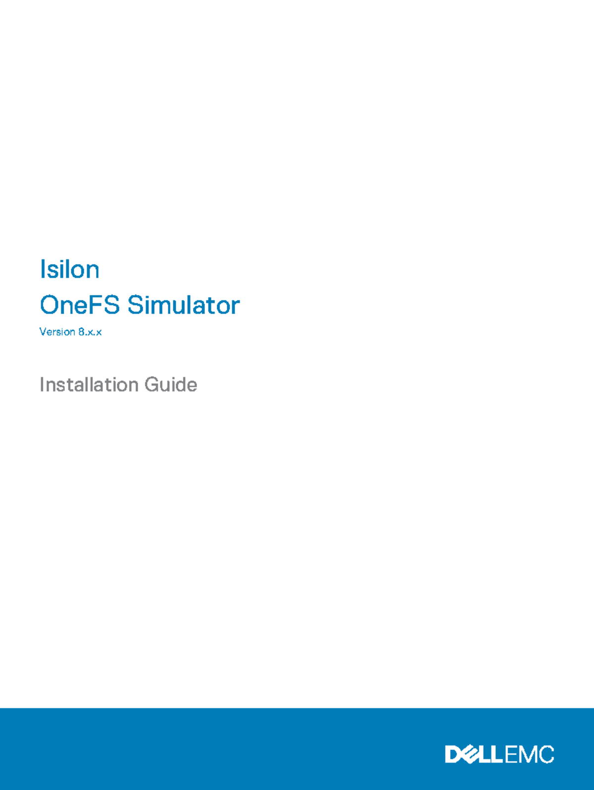 Isilon One FS Simulator Install Guide - Isilon OneFS Simulator Version ...