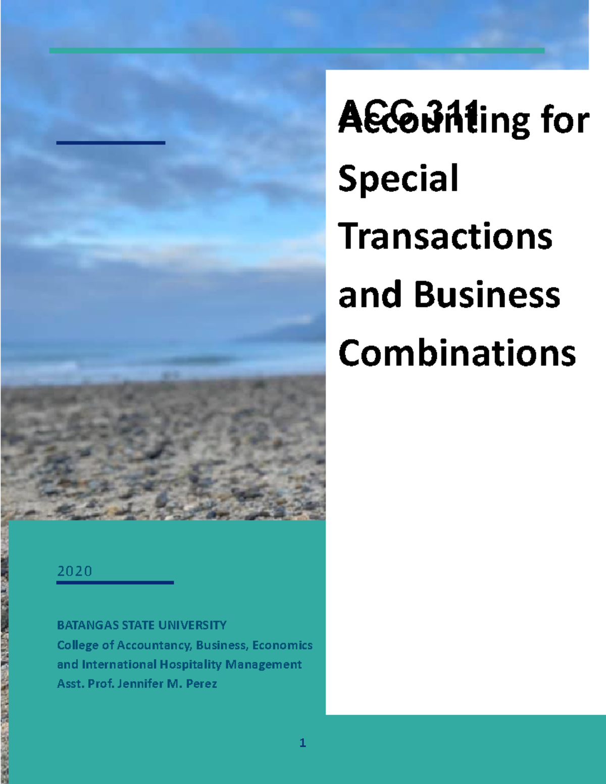 Acc 311 module part 1 2 - ACCOUNTING - 2020 BATANGAS STATE UNIVERSITY ...