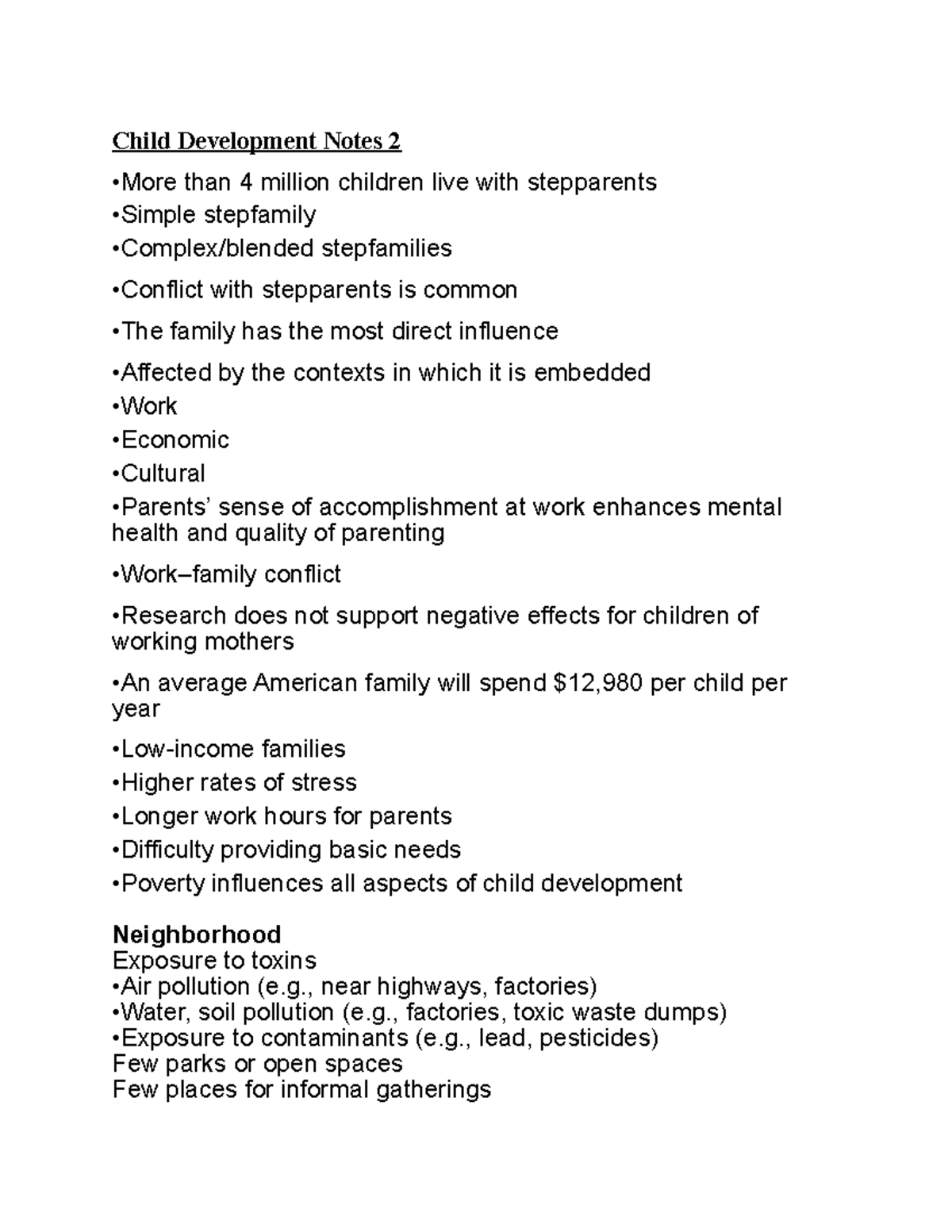 Child Development Notes 2 - , near highways, factories) •Water, soil ...