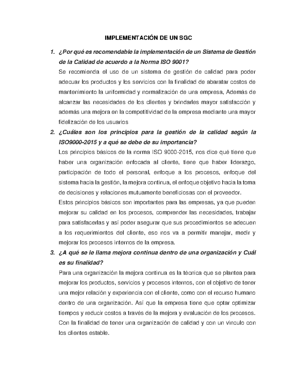 Implementación DE UN SGC - IMPLEMENTACIÓN DE UN SGC 1. ¿Por qué es ...