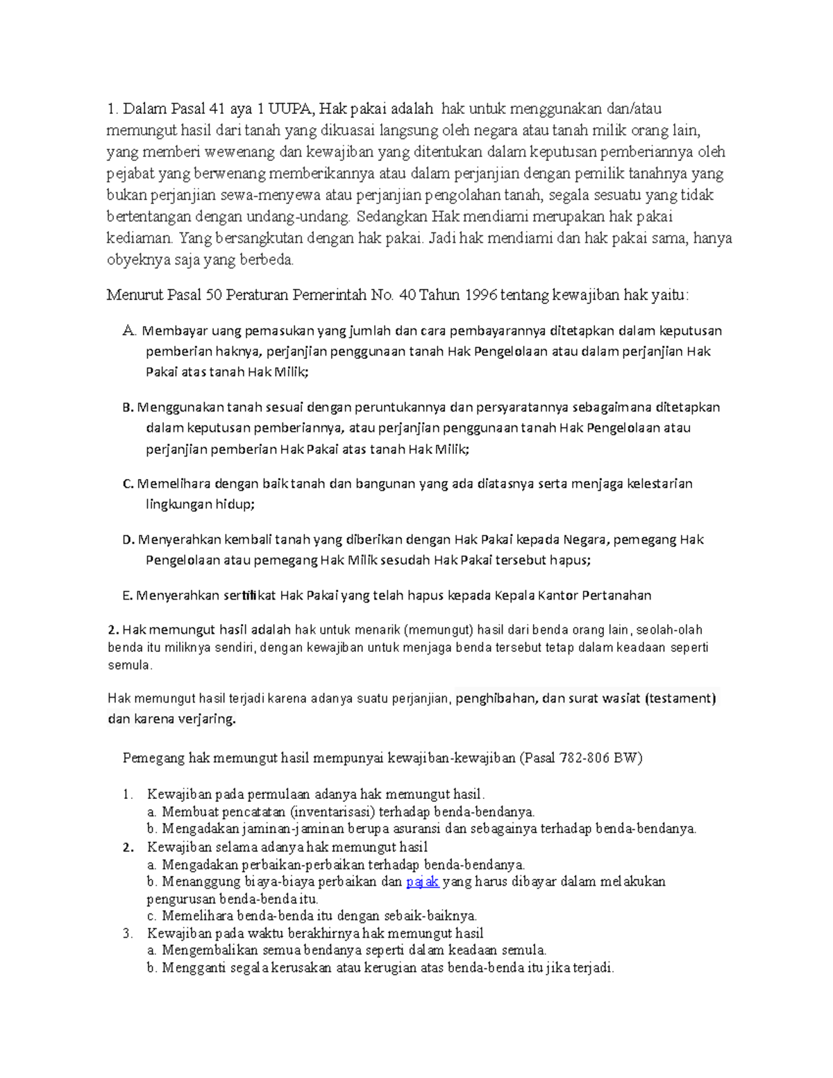 8 - UUPA - 1. Dalam Pasal 41 aya 1 UUPA, Hak pakai adalah hak untuk ...