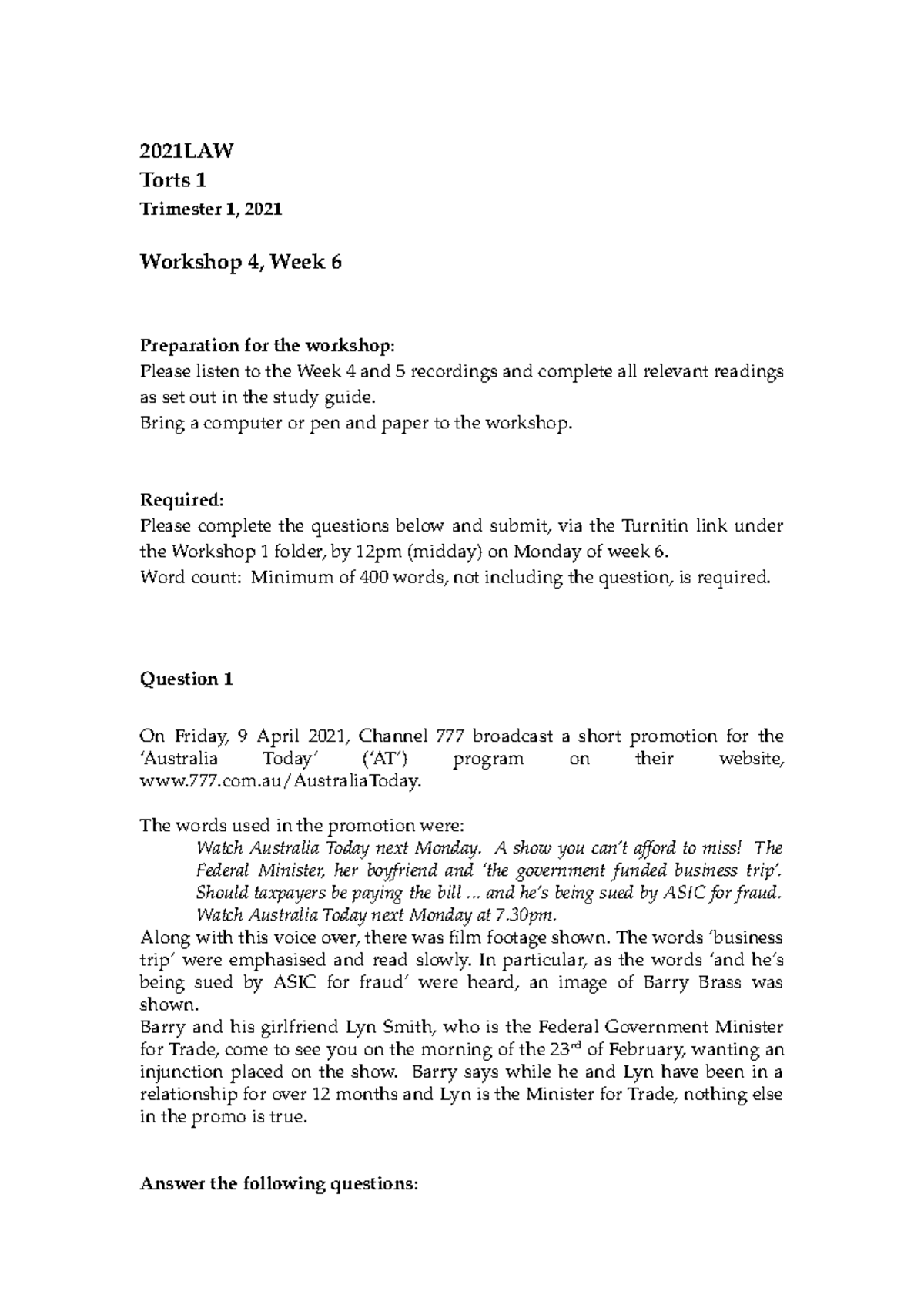 Week 6 Workshop 4 2021LAW 2021 Questions - 2021LAW - Griffith - Studocu