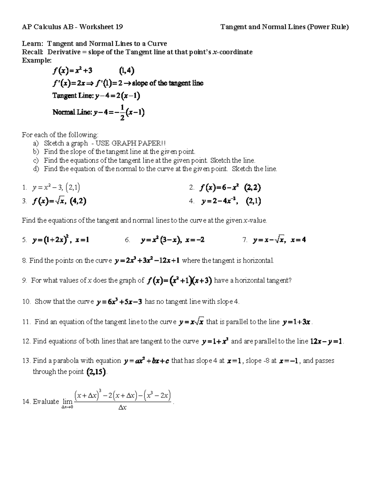 Tangent and Normal Lines - c) Find the equations of the tangent line at ...