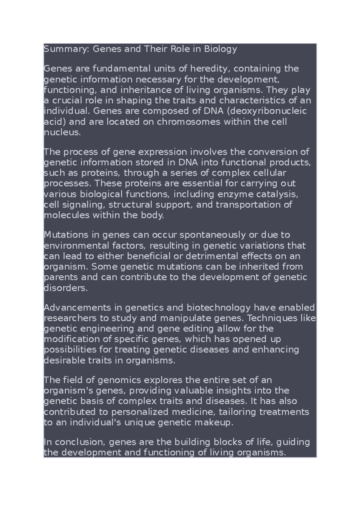 Summary - :):) - Summary: Genes and Their Role in Biology Genes are ...