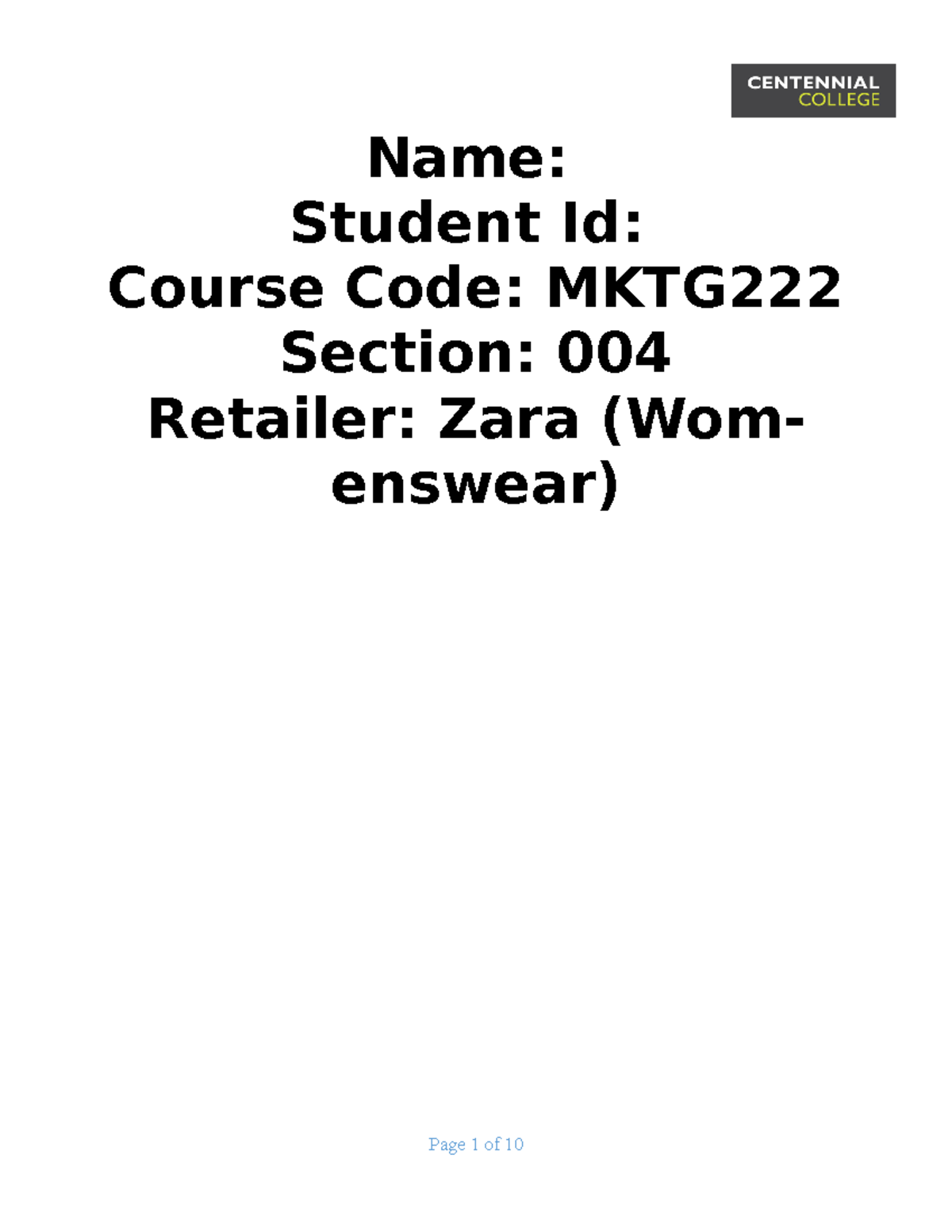MKTG 222 Assignment #3 1) - Name: Student Id: Course Code: MKTG Section: 004 Retailer: Zara (Wom ...