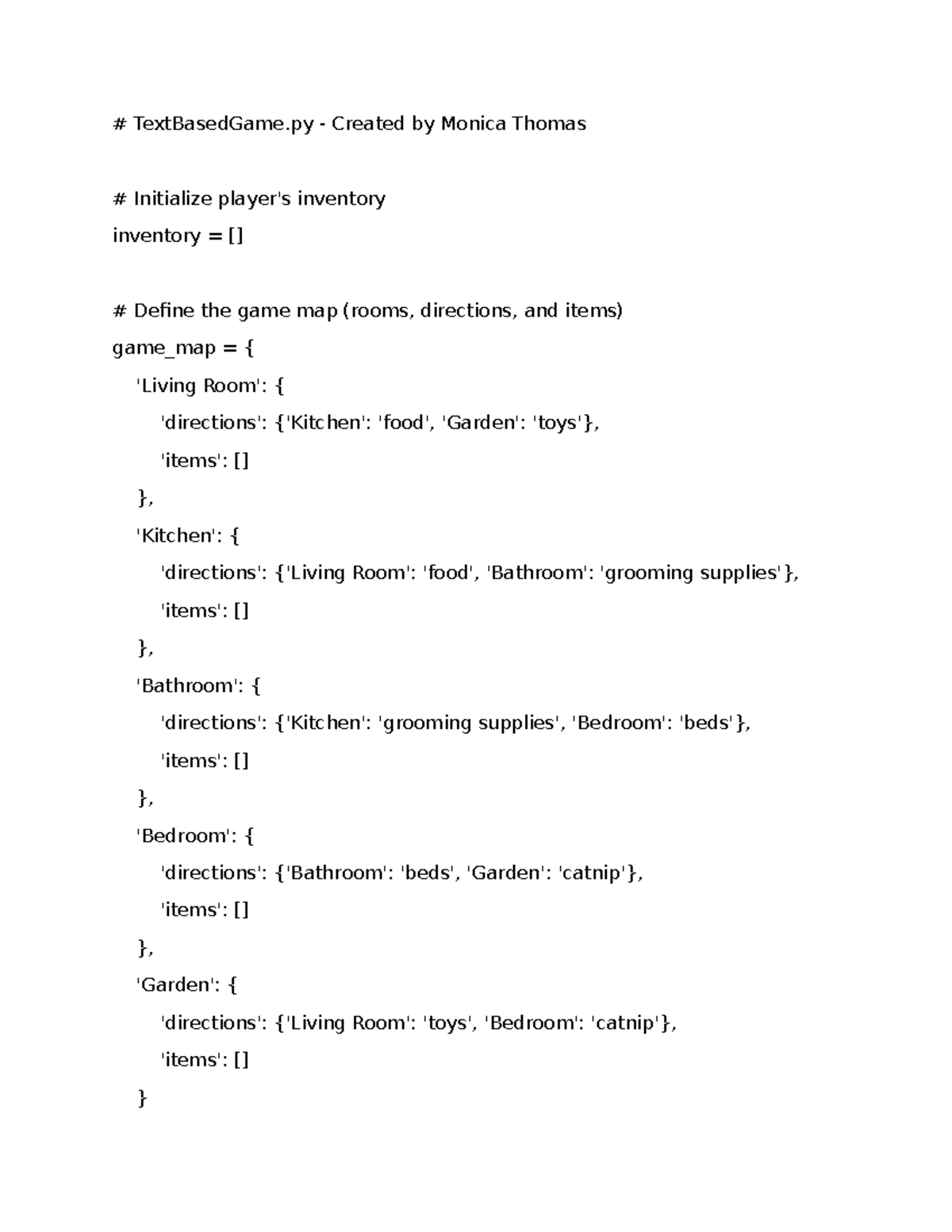 Text Based Game Game Textbasedgame Created By Monica Thomas Initialize Players Inventory