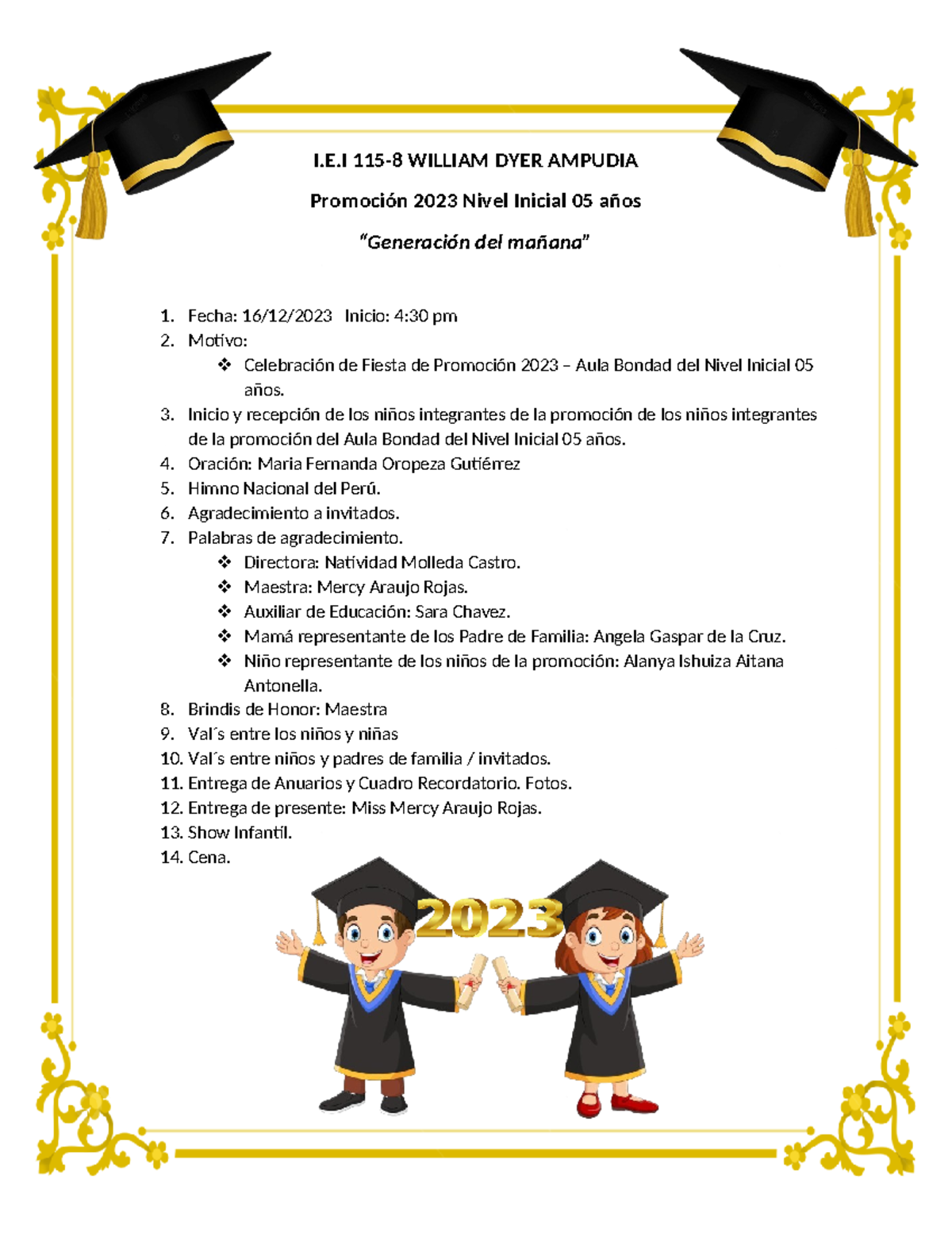 Programa de fiesta de promocion - I.E 115-8 WILLIAM DYER AMPUDIA Promoción 2023 Nivel Inicial 05 ...