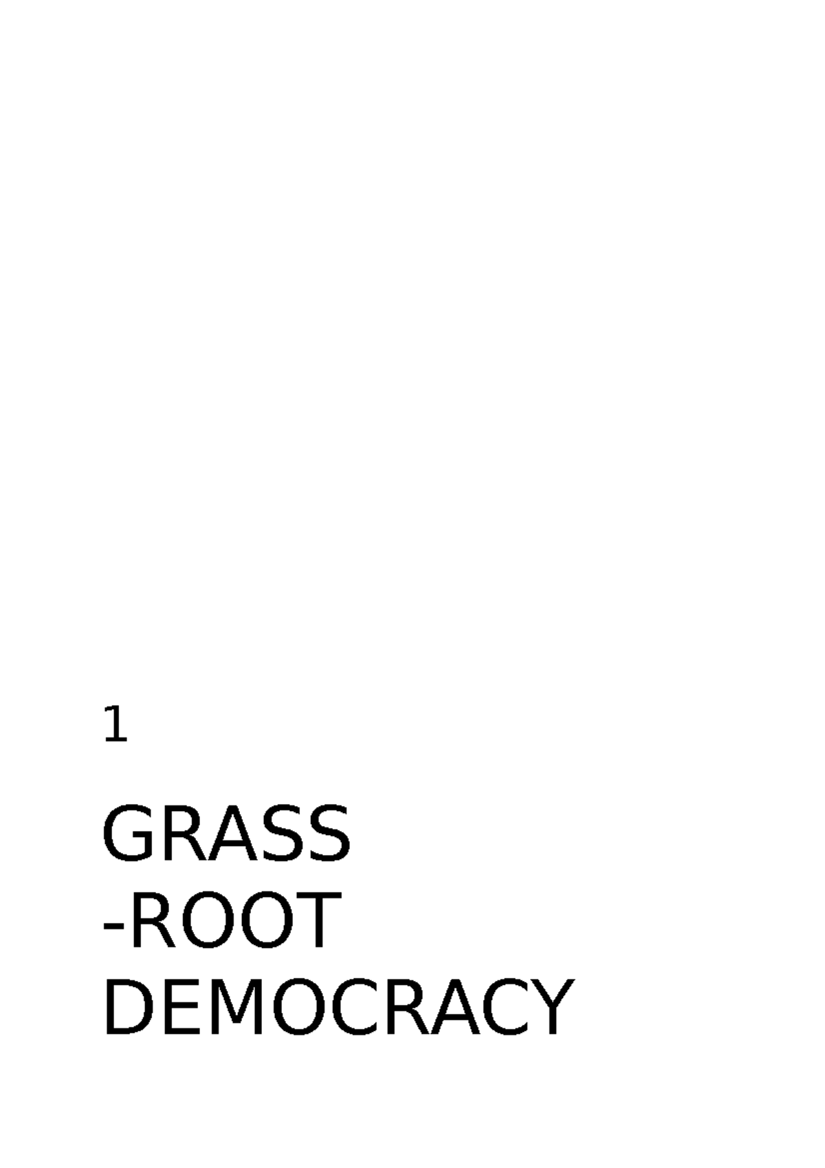 Grass root democracy - notes and assignments - 1 GRASS -ROOT DEMOCRACY ...