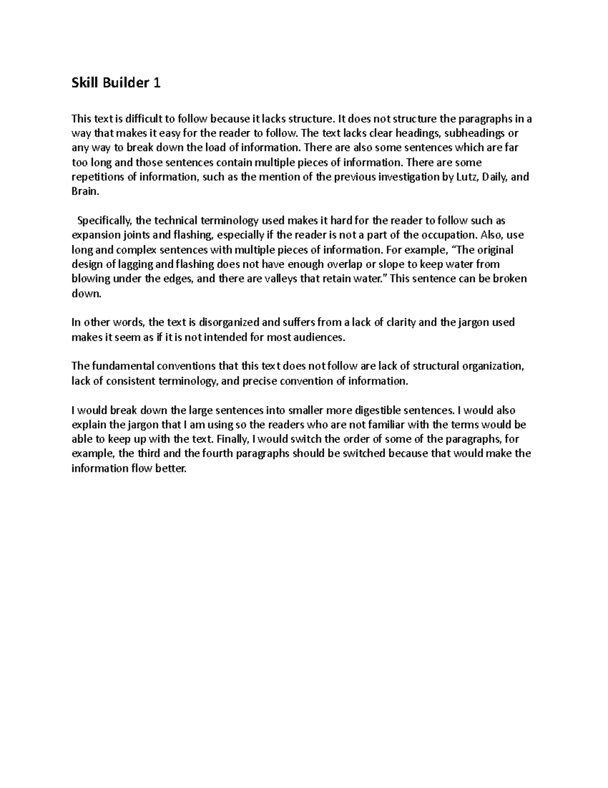 Skill Builder 1 - It does not structure the paragraphs in a way that ...